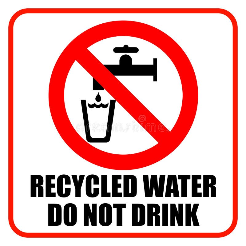 Do Not Drink Recycled Water Sign with Warning Text Stock Vector ...