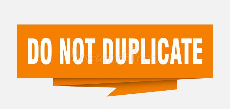 Do not duplicate stock vector. Illustration of sign - 124336429
