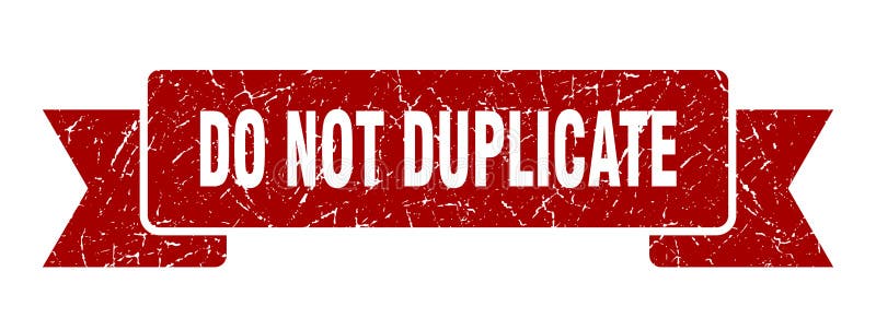 Do not duplicate ribbon. stock vector. Illustration of sign - 189692912