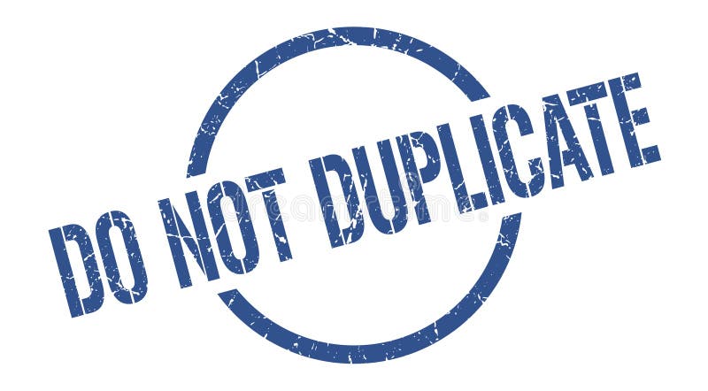 Do not duplicate stamp stock vector. Illustration of insignia - 137022603