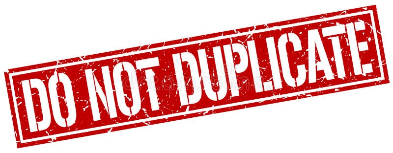 Do not duplicate stamp stock vector. Illustration of white - 120943256