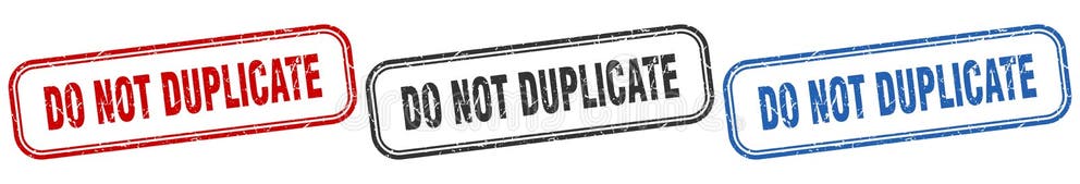 Do Not Duplicate Square Isolated Sign Set. Do Not Duplicate Stamp Stock Vector - Illustration of ...