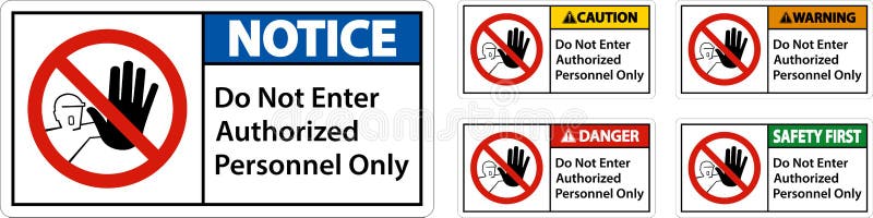 Do Not Enter Authorized Personnel only Sign Stock Vector - Illustration ...