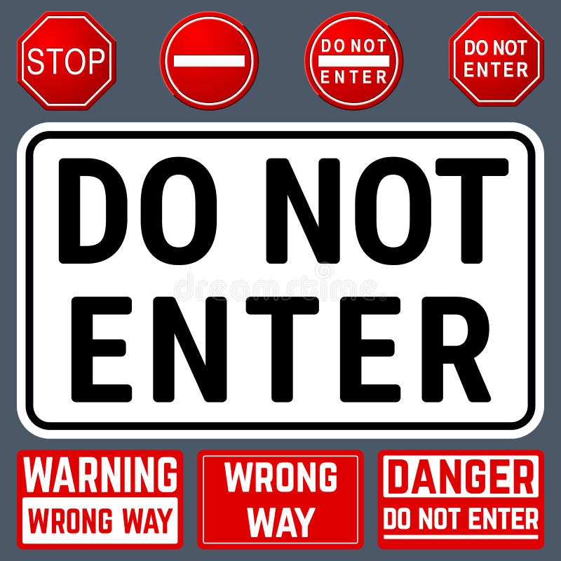 Do Not Enter Danger Warning Signs. Prohibition and Restriction Symbols ...