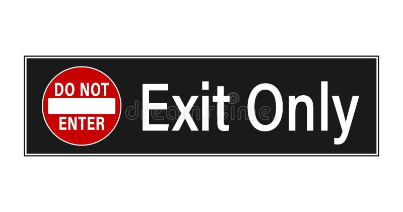 Notice Not Exit Stock Illustrations – 571 Notice Not Exit Stock ...