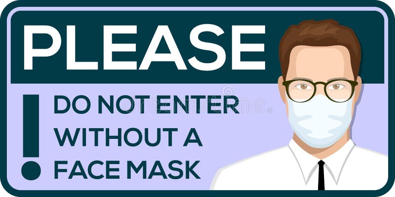 Do Not Enter without a Face Mask, Instruction Icon. Vector Illustration ...