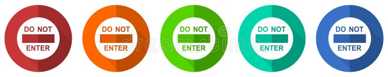Do Not Enter Icon Set, Access, Entry, Red, Blue, Green and Orange Flat ...