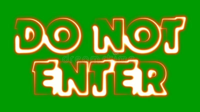 Do Not Enter Orange Title Text - Neon Animation Effect - Illustration ...