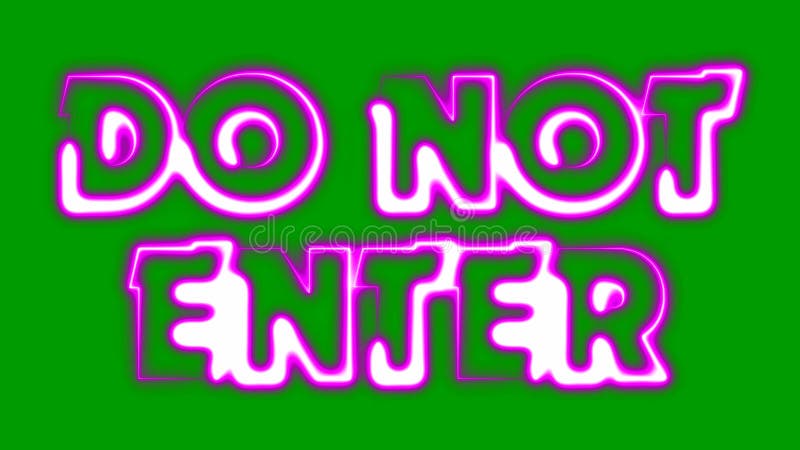 Do Not Enter Pink Title Text - Neon Animation Effect - Illustration ...