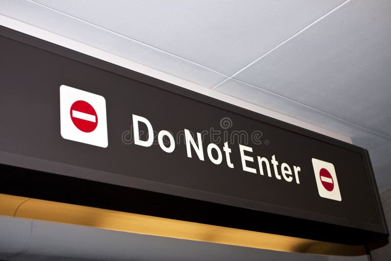 Do Not Enter Restriction Airport Directional Sign Stock Image - Image ...