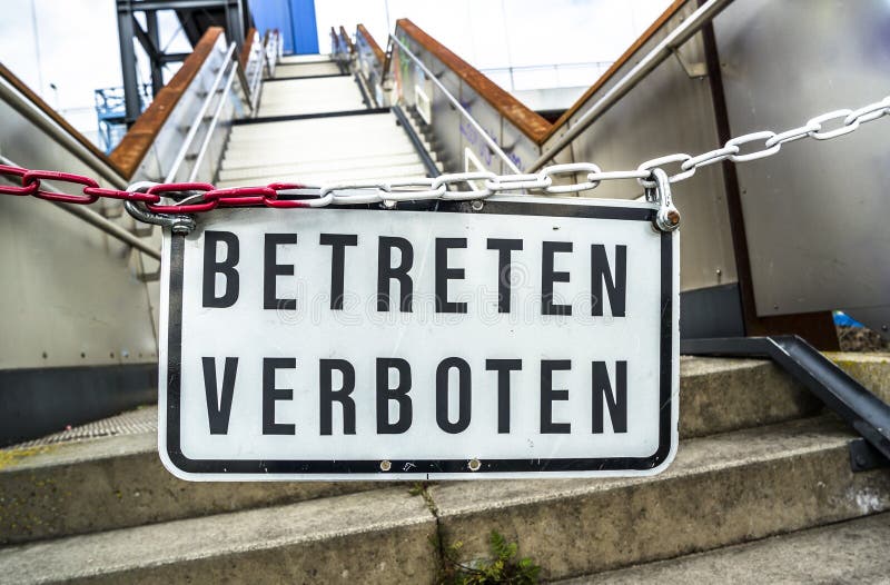Do Not Enter Sign at Bridge in Duisburg, Germany - Translation: Do Not ...