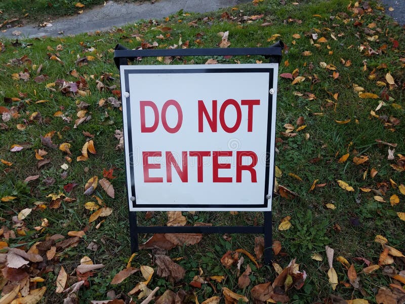 Do Not Enter Sign on Grass with Leaves Stock Photo - Image of fall ...