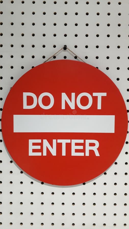 Do Not Enter Sign Hang on the White Board Stock Image - Image of ...