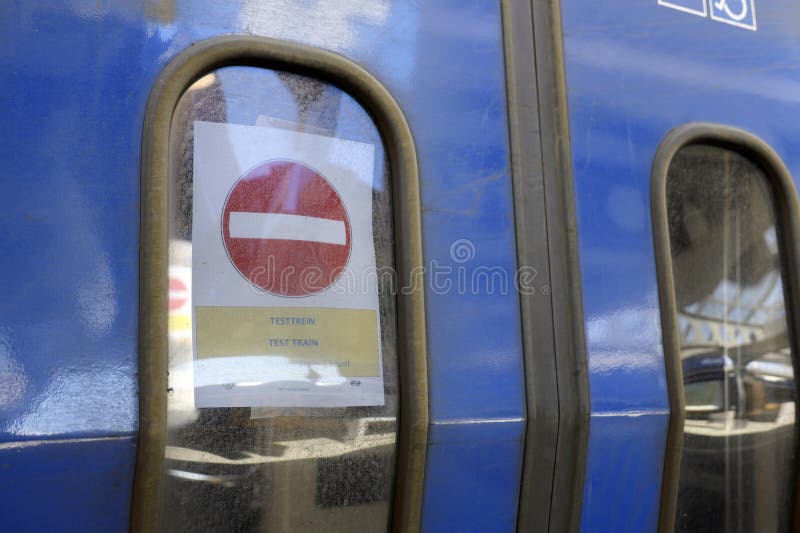 Do Not Enter Sign on Train Door Which is Doing a Test Drive Editorial ...