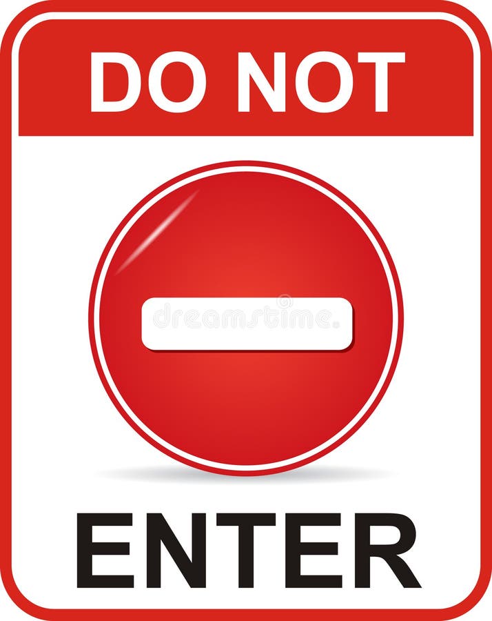 Do Not Enter Sign Stock Illustrations – 842 Do Not Enter Sign Stock ...
