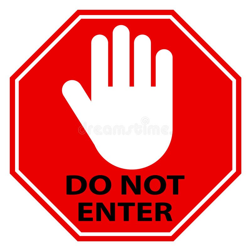 Do Not Enter Sign Warning stock vector. Illustration of attention ...