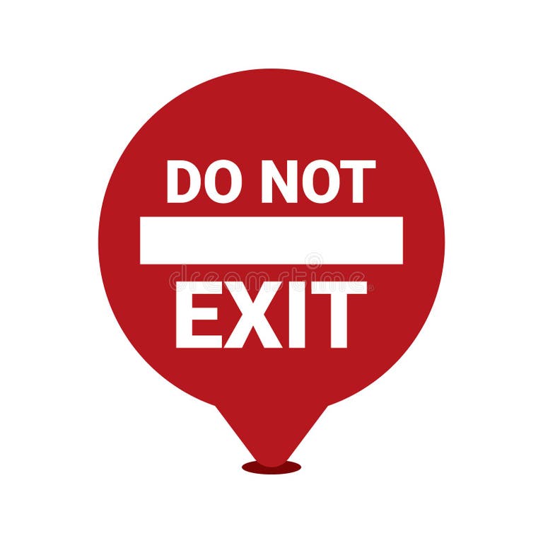 Do Not Exit Sign. Vector Illustration Decorative Design Stock Vector ...