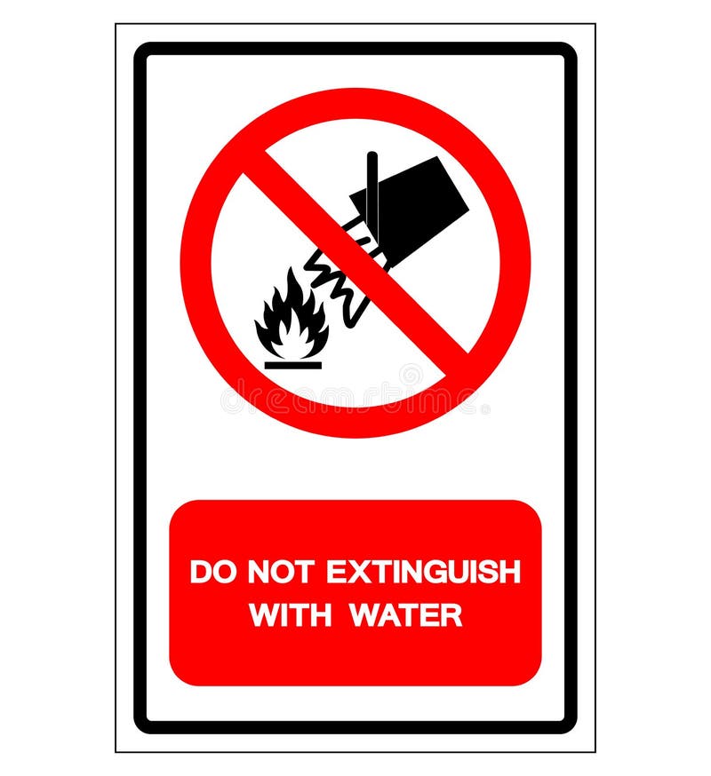 Do Not Extinguish with Water Symbol Sign, Vector Illustration, Isolate ...