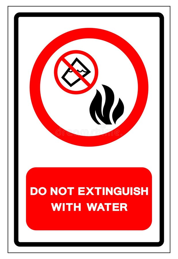 Do Not Extinguish with Water Symbol Sign ,Vector Illustration, Isolate ...