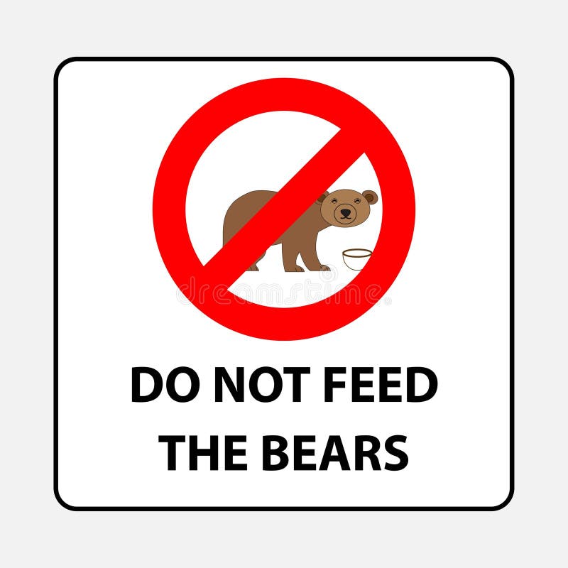 Do Not Feed the Bears Sign with Text on a White Background Stock ...