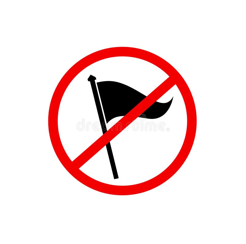 Do Not Flagging Here Vector Icon. Flags Banned Icon Stock Vector ...