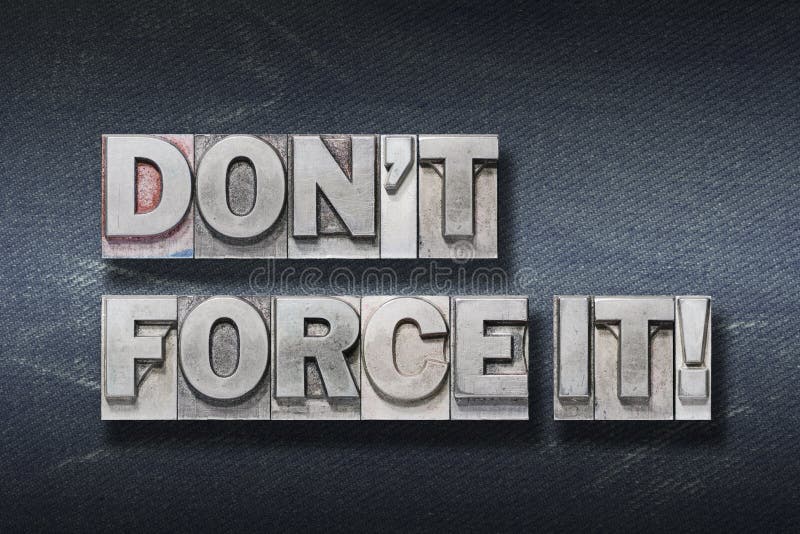 Do not force den stock photo. Image of relax, blue, rejection - 220128710