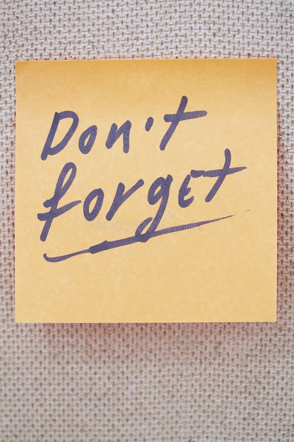 Do Not Forget Written on a Lable Stock Photo - Image of paperwork ...