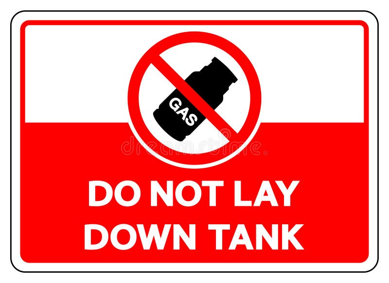 Do Not Lay Down Tank Symbol Sign ,Vector Illustration, Isolate on White ...