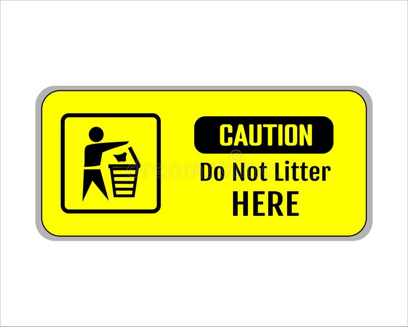 Do Not Litter Sign Vector Illustration Stock Vector - Illustration of ...