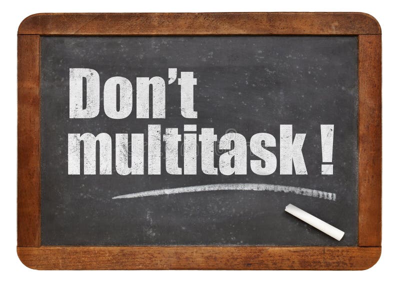 Do not multitask stock image. Image of motivation, note - 48675111