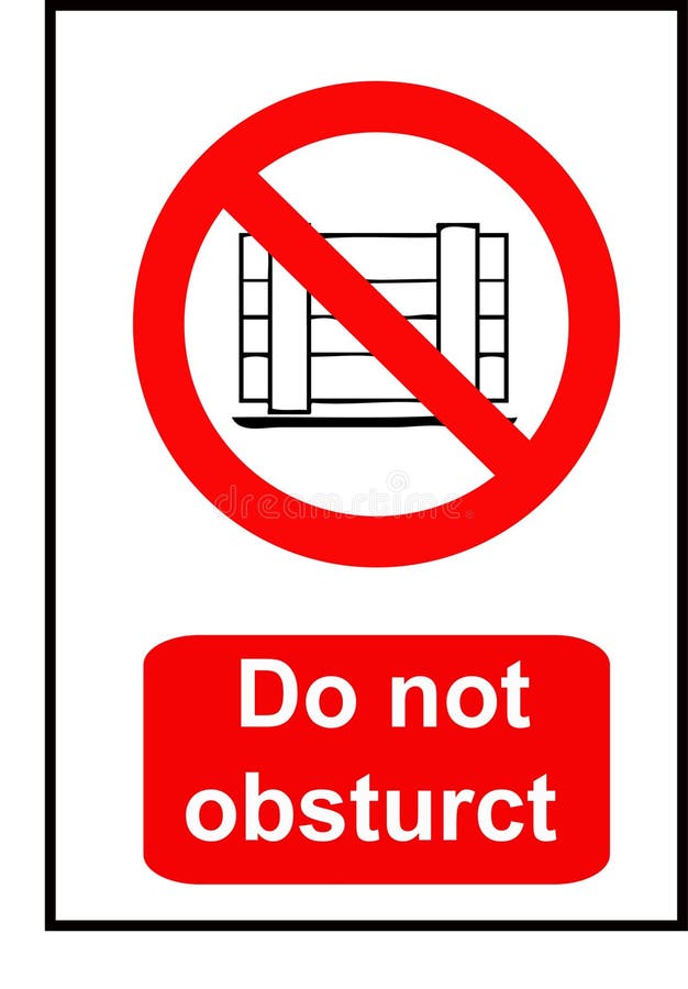 Do Not Obstruct Prohibition Sign Stock Illustration - Illustration of ...
