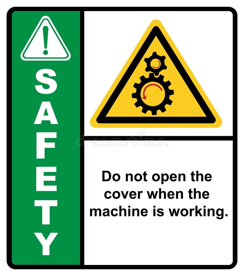 Do Not Open the Cover when the Machine is Working.,label Safety Stock ...