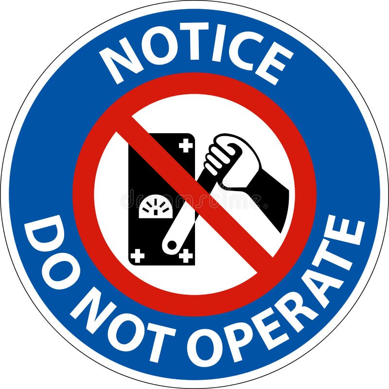 Do Not Operate Sign on White Background Stock Vector - Illustration of ...