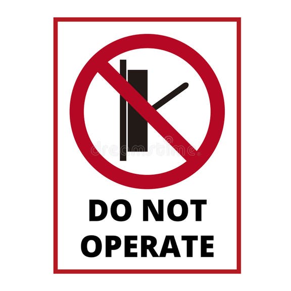 Do Not Operate Sign on a White Background Stock Vector - Illustration ...