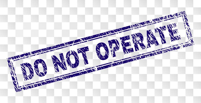 Do Not Operate Stock Illustrations – 1,000 Do Not Operate Stock ...