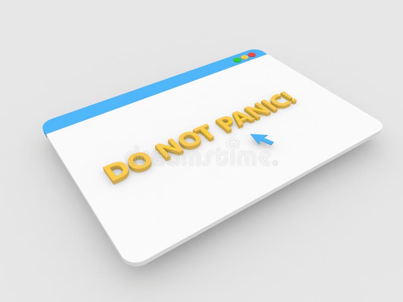 Do Not Panic! Inscription in the Internet Browser. Stock Illustration ...