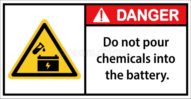 Do Not Pour Chemicals into the Battery.Sign Danger Stock Illustration ...