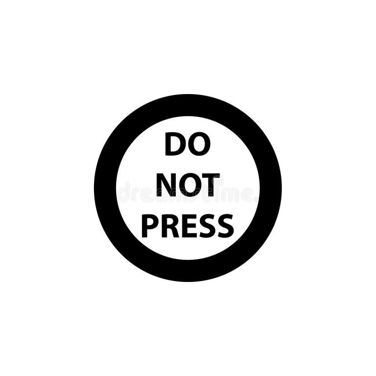 Do Not Press Stock Illustrations – 1,929 Do Not Press Stock ...