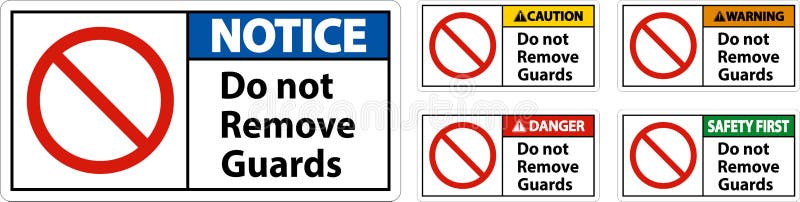 Do Not Remove Guards and Hazard Sign on White Background Stock Vector ...