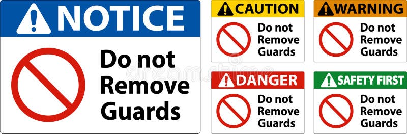 Do Not Remove Guards and Hazard Sign on White Background Stock Vector ...