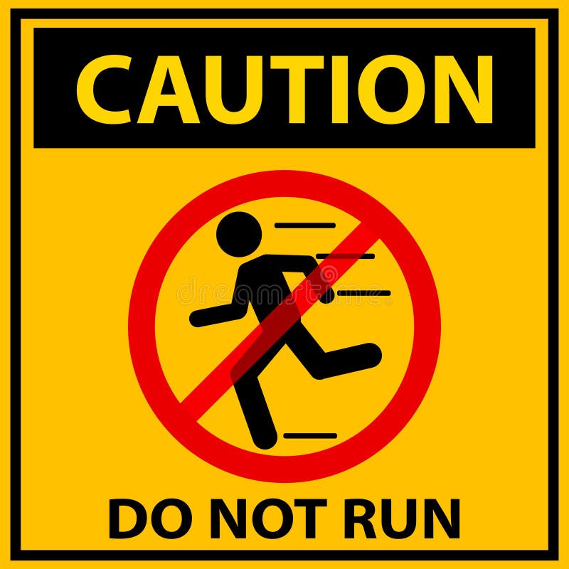Do Not Run Sign Icon Notice Stock Vector - Illustration of victory ...