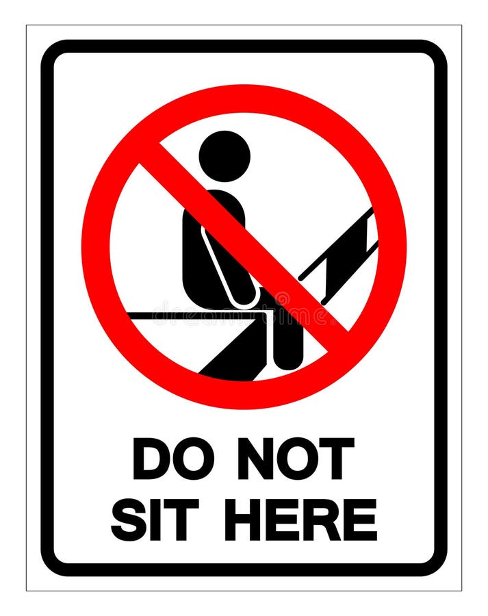 Do Not Sit Here Symbol Sign ,Vector Illustration, Isolate on White ...