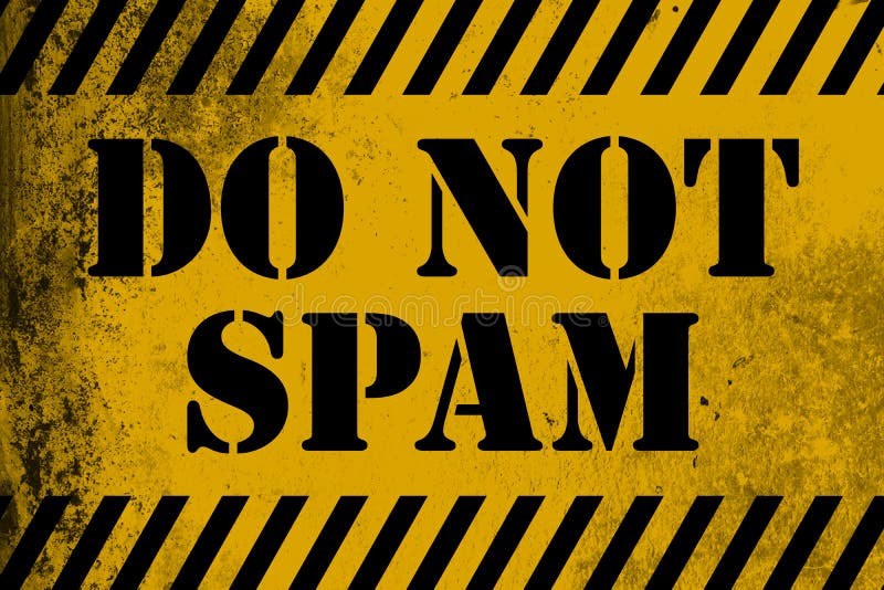 Do Not Spam Sign Yellow with Stripes Stock Illustration - Illustration ...