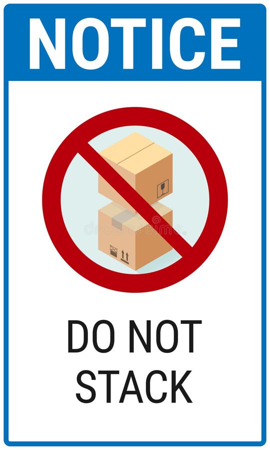 Do Not Stack Notice Sign with Two Cardboard Boxes Stock Vector ...