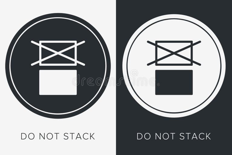 Do Not Stack. Packaging Symbol. Sign and Label Indicating that Items ...