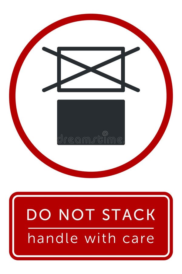 Do Not Stack. Packaging Symbol. Sign and Label Indicating that Items ...
