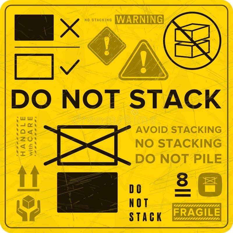Do Not Stack. Packaging Symbol. Sign and Label Indicating that Items ...