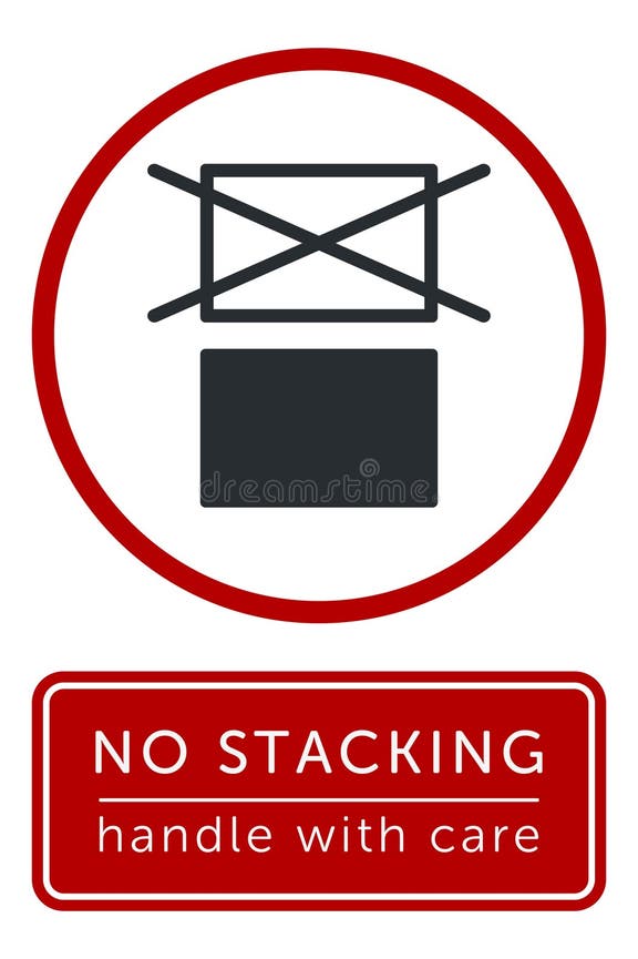 Do Not Stack. Packaging Symbol. Sign and Label Indicating that Items ...