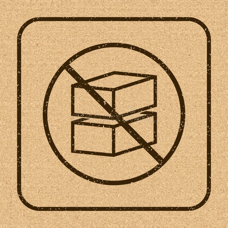 Do Not Stack. Packaging Symbol. Sign and Label Indicating that Items ...