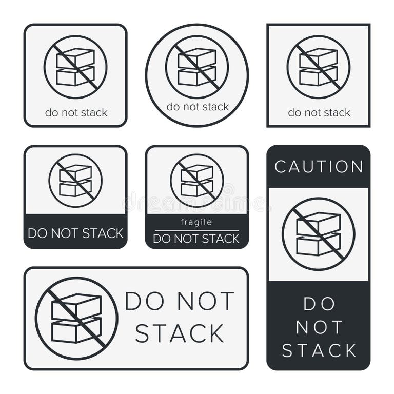 Do Not Stack. Packaging Symbol. Sign and Label Indicating that Items ...
